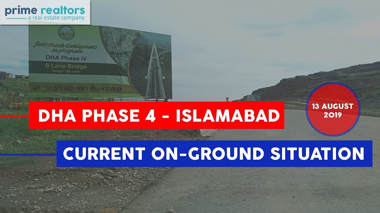Dha Phase 4, Islamabad | Current On-Ground Situation | 13 Aug 2019 ...