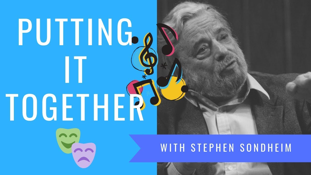 Putting it Together with Sondheim - YouTube