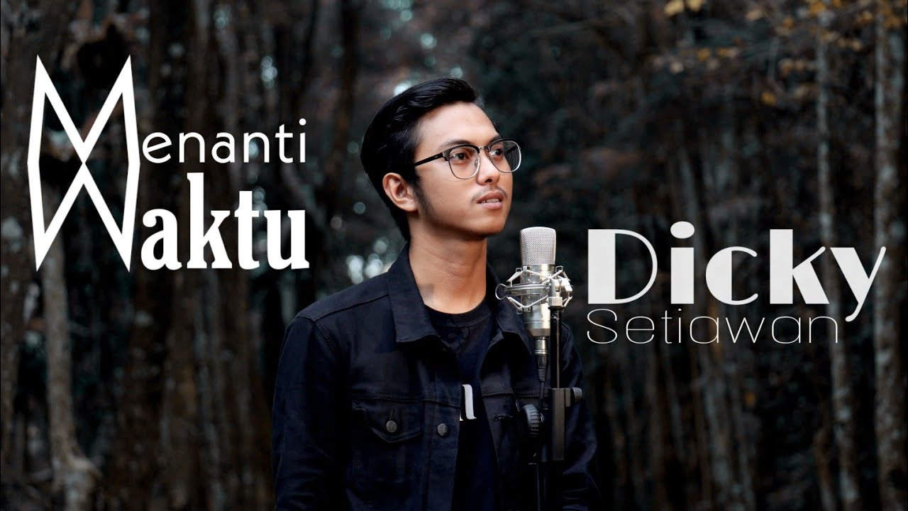 Dicky Setiawan - Menanti Waktu (Official Lyric Video) - YouTube