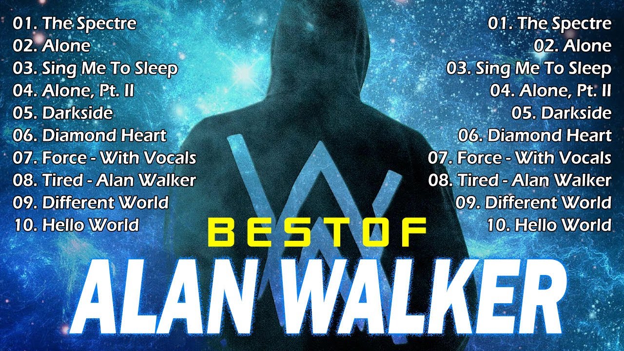Alan Walker Best Songs Of All Time - Alan Walker Greatest Hits Full ...
