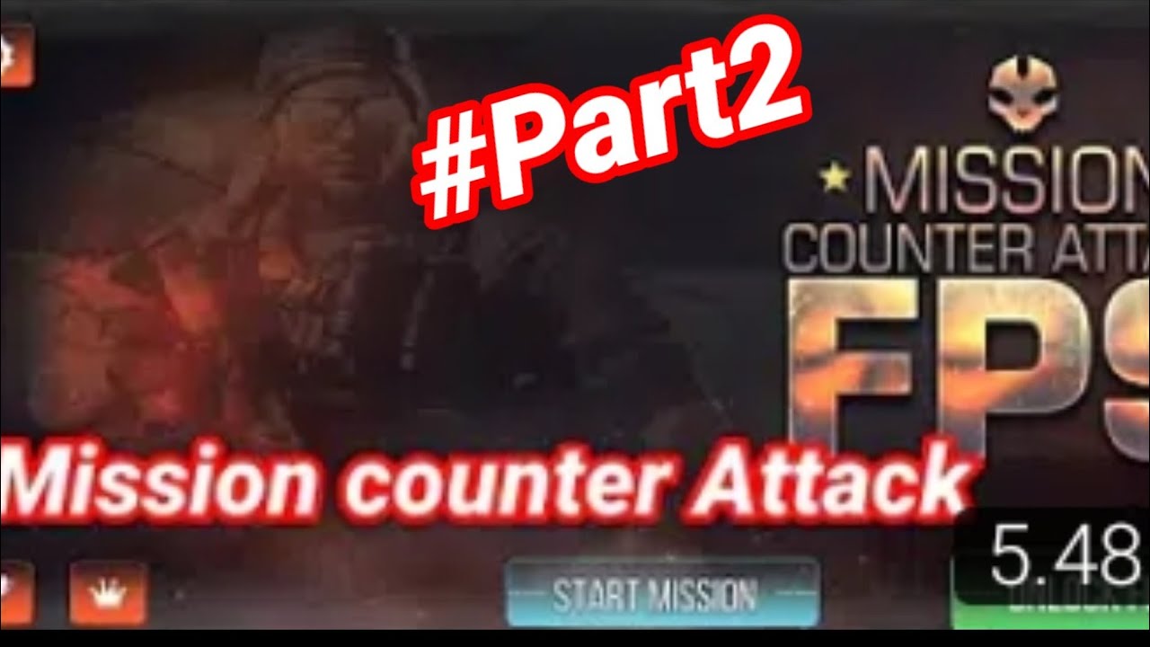 KITA LANJUTIN GAME MISSION COUNTER ATTACK FPS !! || Part 2 - YouTube