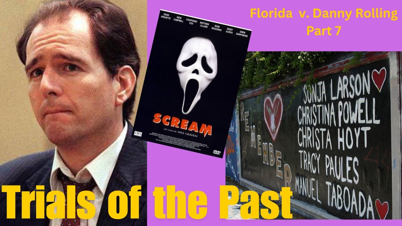 Trials of the Past: Fl v Danny Rolling part 7 - YouTube