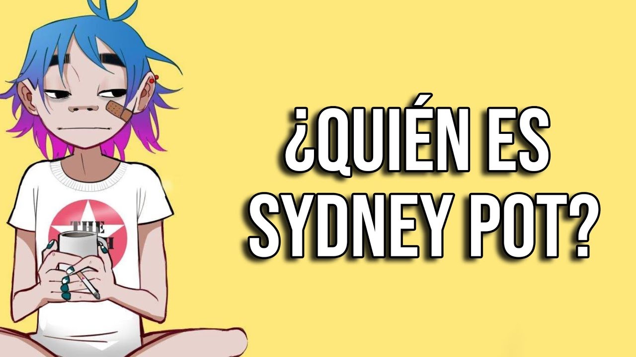 ¿Quien es Sydney Pot? (Gorillaz) ft. 13AntonioG y Tobi Project - YouTube