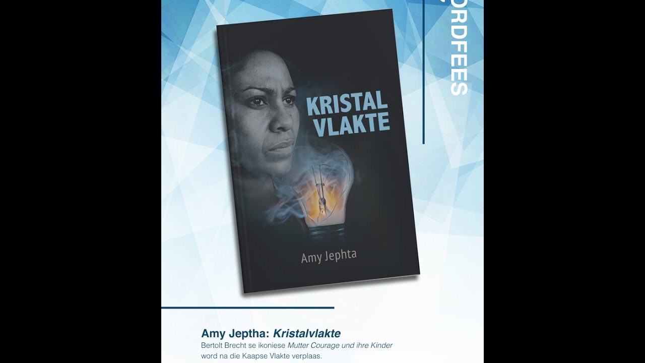 Woordfees 2017 - Kristalvlakte deur Amy Jephta - YouTube