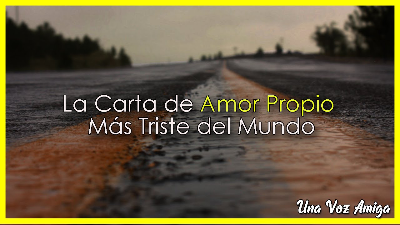 Carta de Amor Propio | Deja de sufrir por un amor no correspondido ...