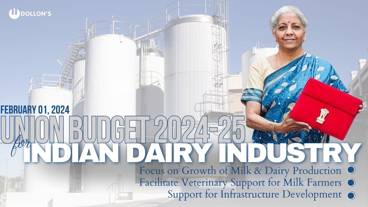Union Budget 2024: Government Support to Boost Milk & Dairy Production ...