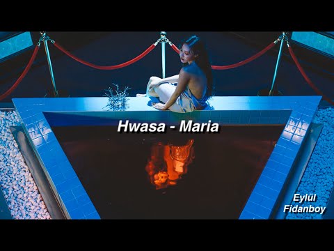 화사 (Hwa Sa) - 마리아 (Maria) Türkçe Çeviri