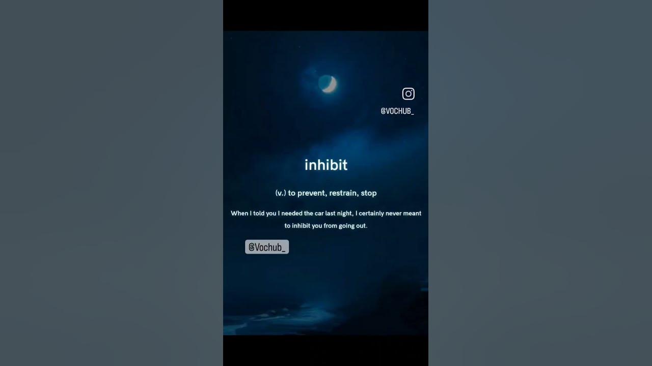 Inhibit Word Meaning And Usage inhibit vochub shorts short YouTube inhibit-word-meaning-and-usage-inhibit-vochub-shorts-short-youtube