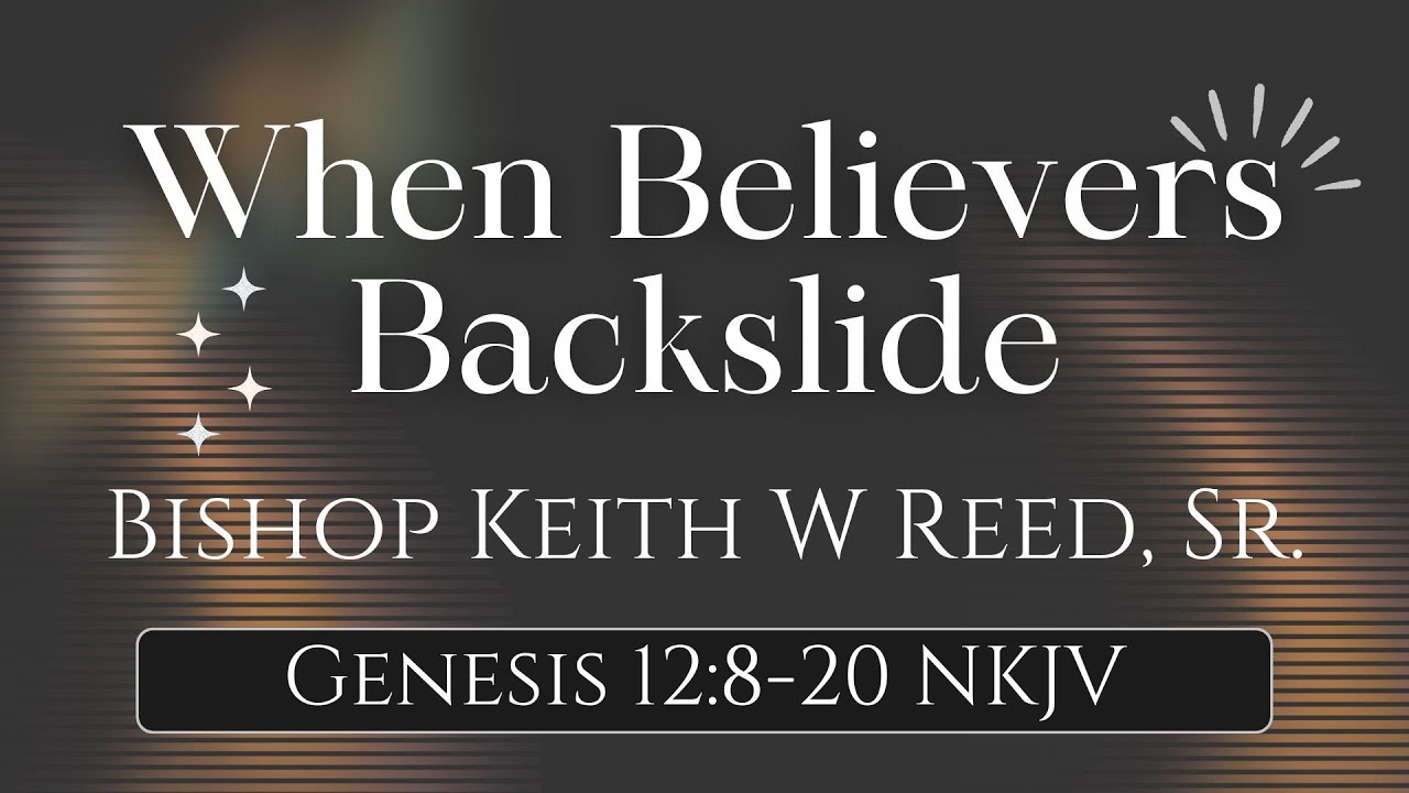 Sharon Bible Fellowship Church Sermon | When Believers Backslide - YouTube