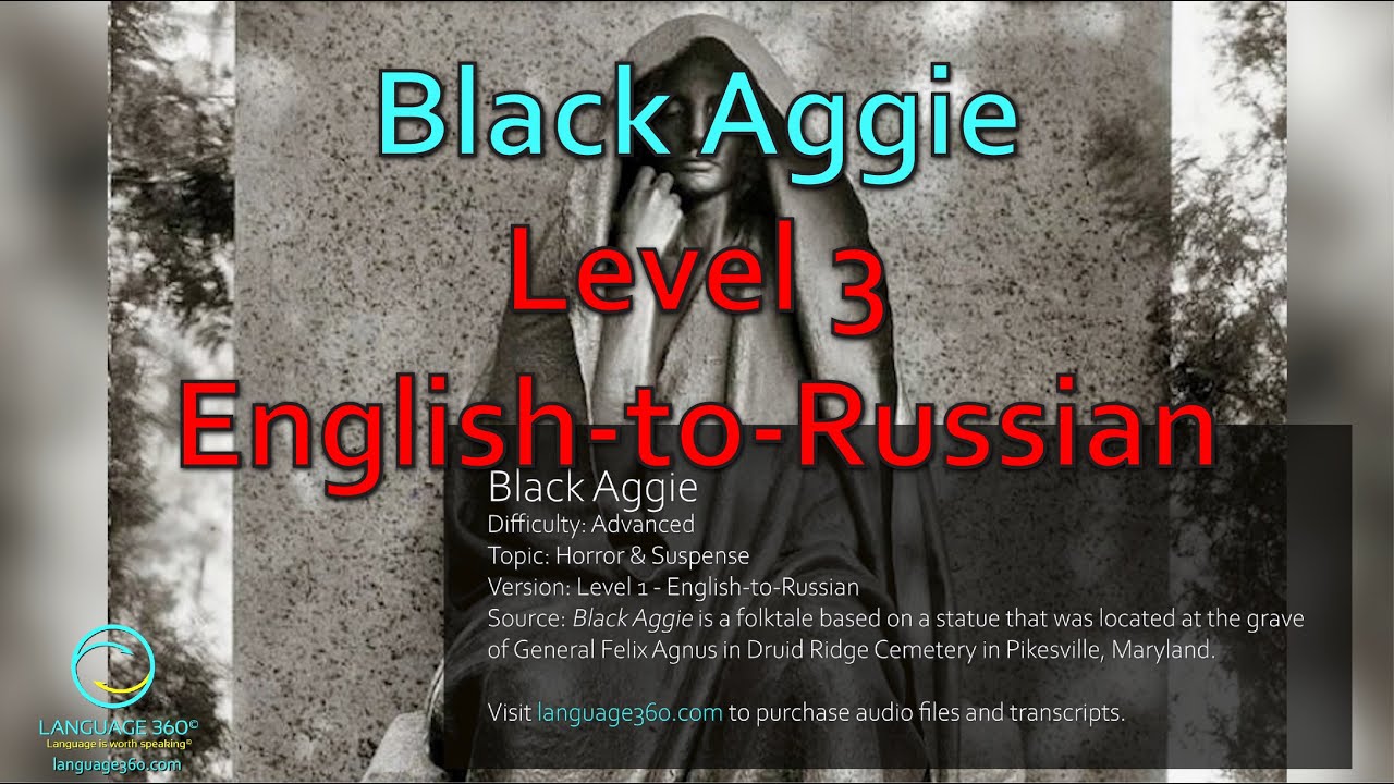 Black Aggie: Level 3 - English-to-Russian - YouTube
