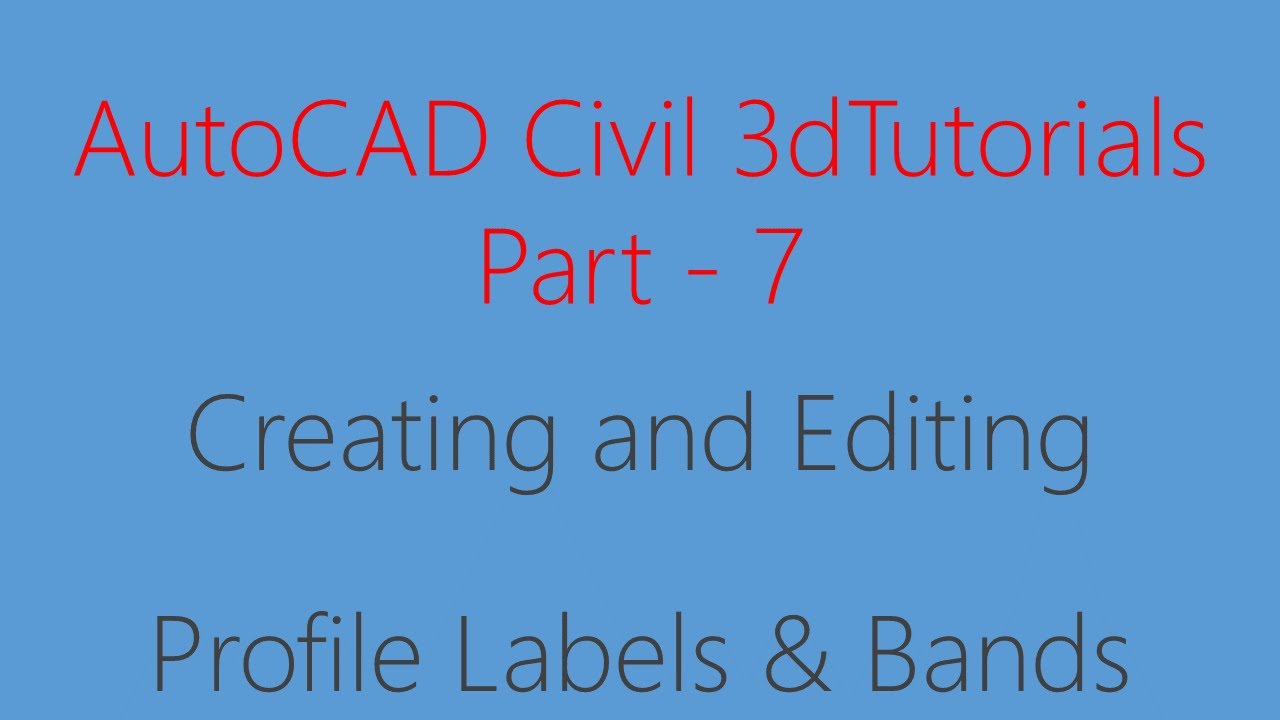 Civil 3D Tutorial CH#07: Profile Bands in Civil 3D | How to Add & Edit ...