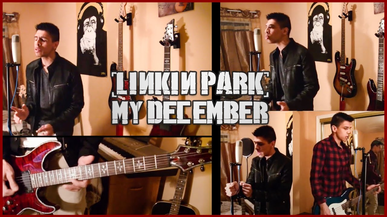 My December - Linkin Park (Full Cover) - YouTube