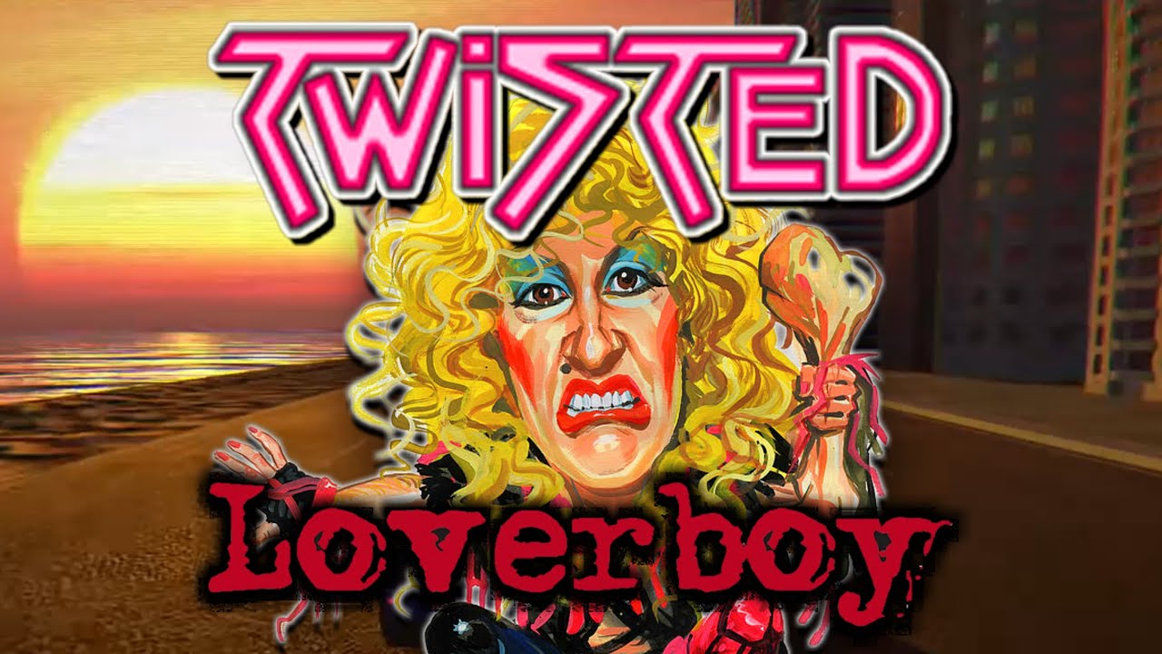 TWISTED LOVERBOY - We're Not Gonna Work For the Weekend - YouTube
