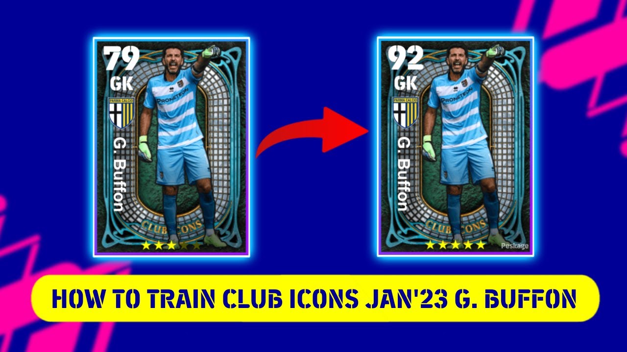How To Train 92 Rated G. Buffon in eFootball 2023 | Club Icons Jan'23 ...