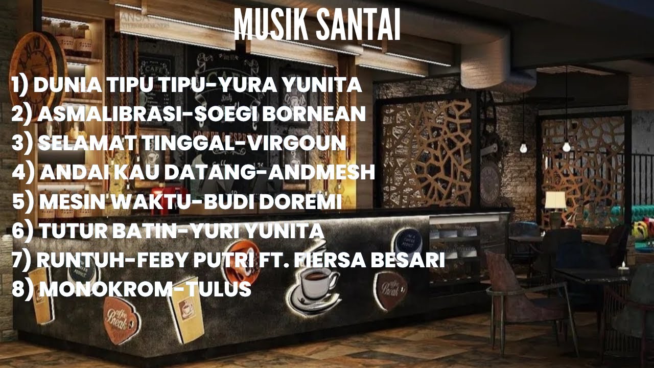 MUSIK SANTAI TERBARU 2022 - MUSIK SANTAI - YouTube