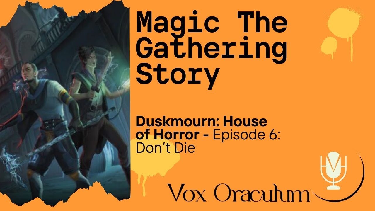 Magic the Gathering Story - Duskmourn: House of Horror Episode 6 - Don ...