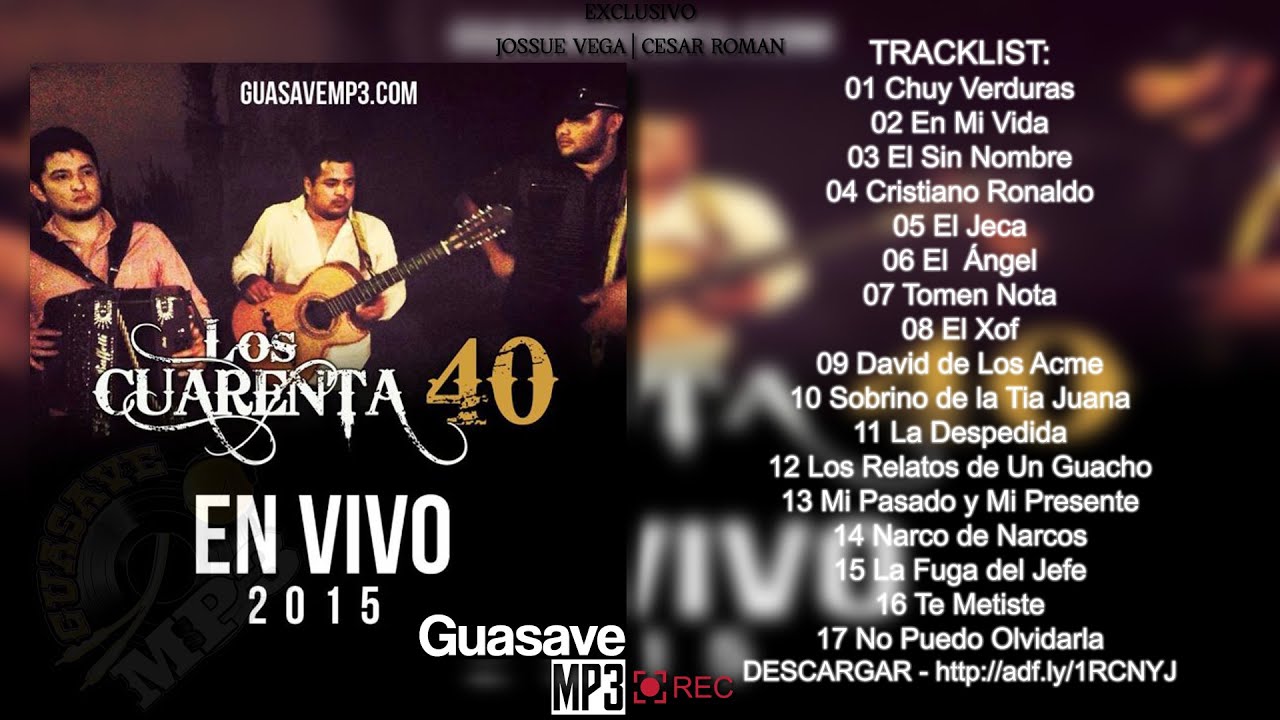 Grupo Los Cuarenta - En Vivo Vol. II (2015) "Disco COMPLETO" - YouTube
