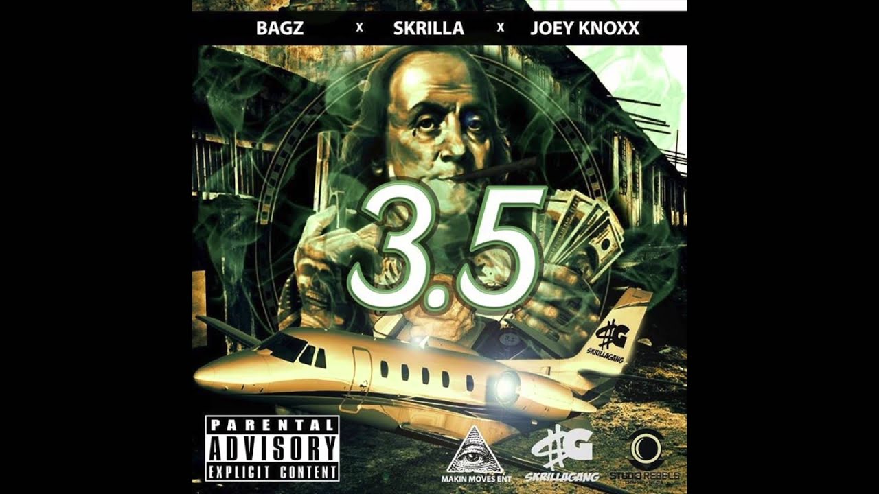 Skrilla Gang - Bagz x Skrilla x Joey Knoxx - 3.5 | Prod by J.O (Audio ...