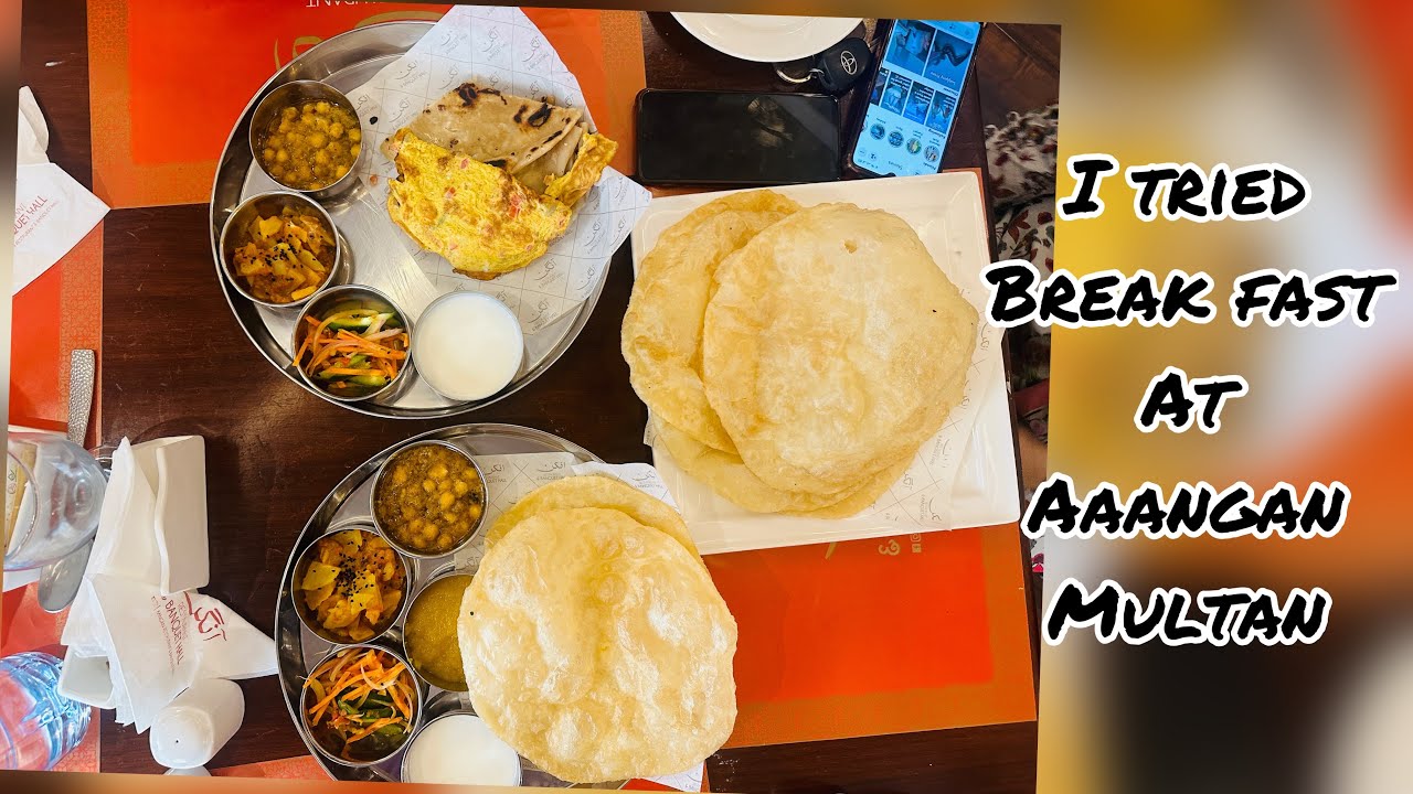 Aangan multan breakfast review. best breakfast places in multan. Best ...