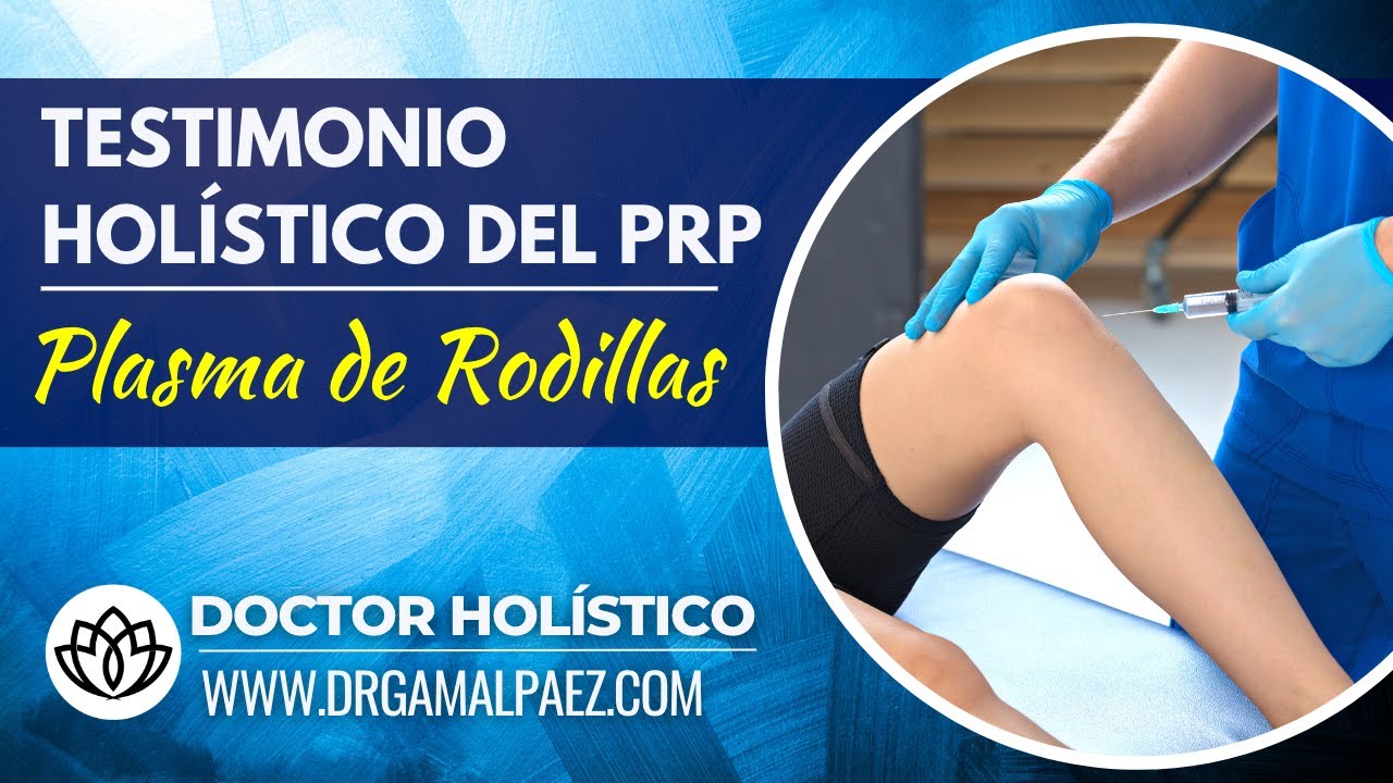 TESTIMONIO DE RECUPERACIÓN DEL PLASMA DE RODILLAS !!! - YouTube