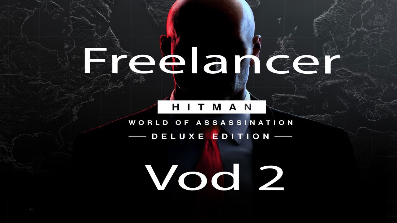 Hitman: Freelancer VOD 2 - YouTube