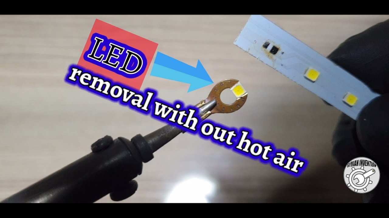 LED removal without hot air gun - YouTube