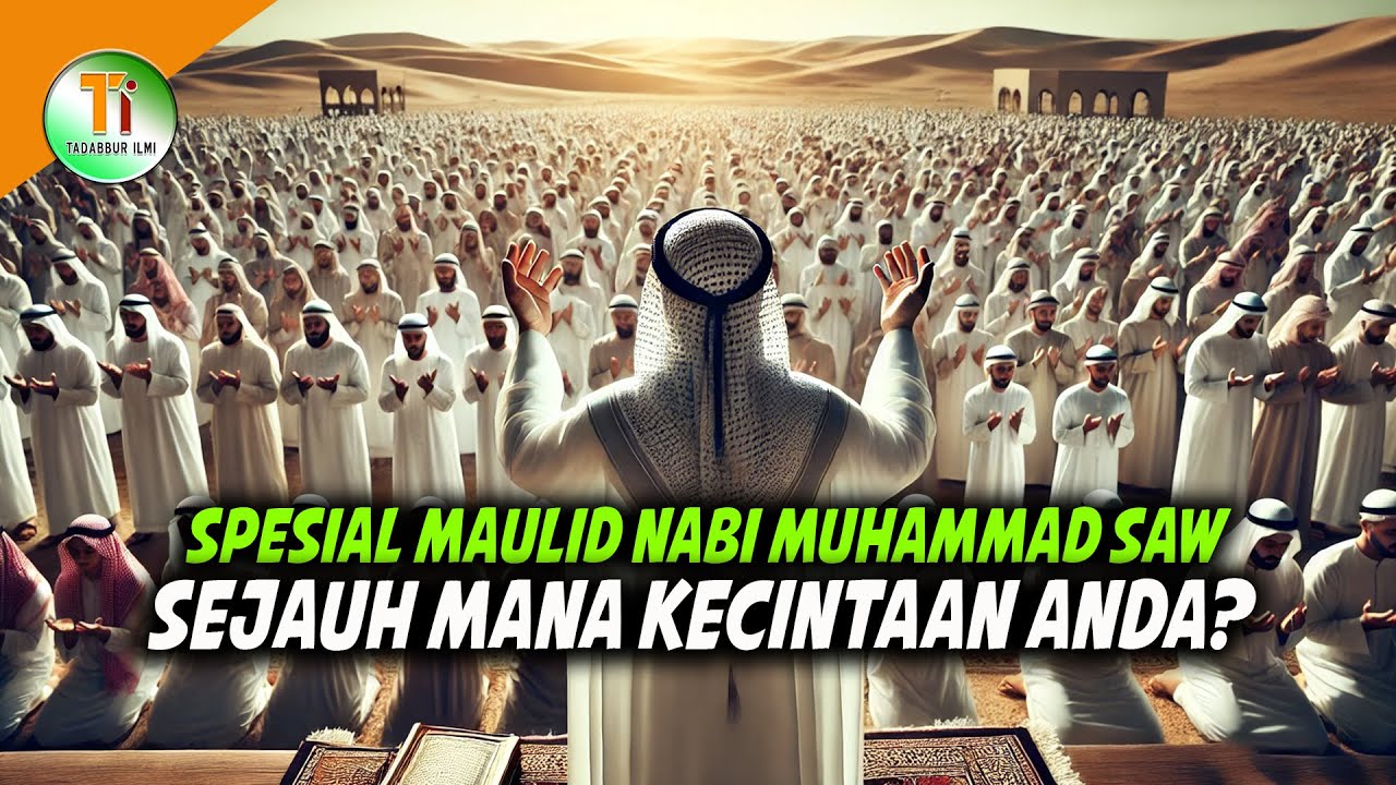 TONTON VIDEO INI Jika Kamu Benar CINTA NABI MUHAMMAD (Spesial di Bulan ...