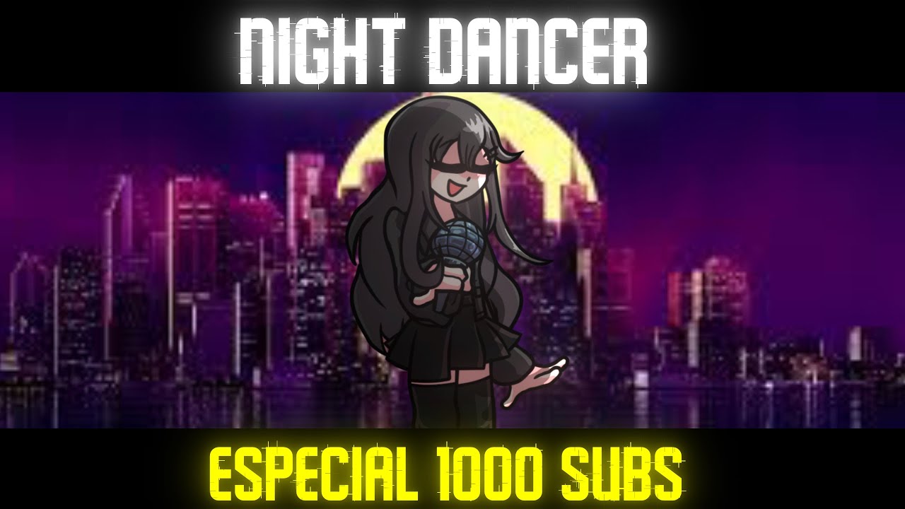 FNF-Night Dancer but Zaya Sing it (ESPECIAL 1000 Subs) - YouTube