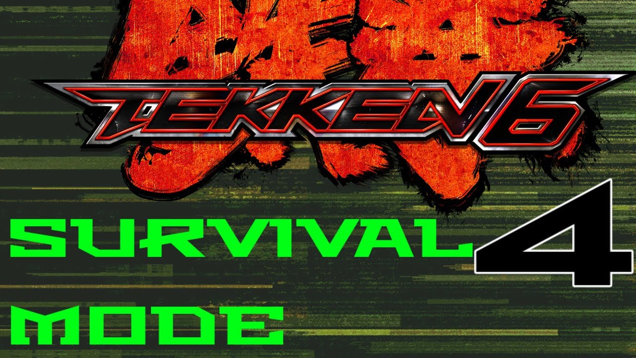 Tekken 6 SURVIVAL MODE 4 - YouTube