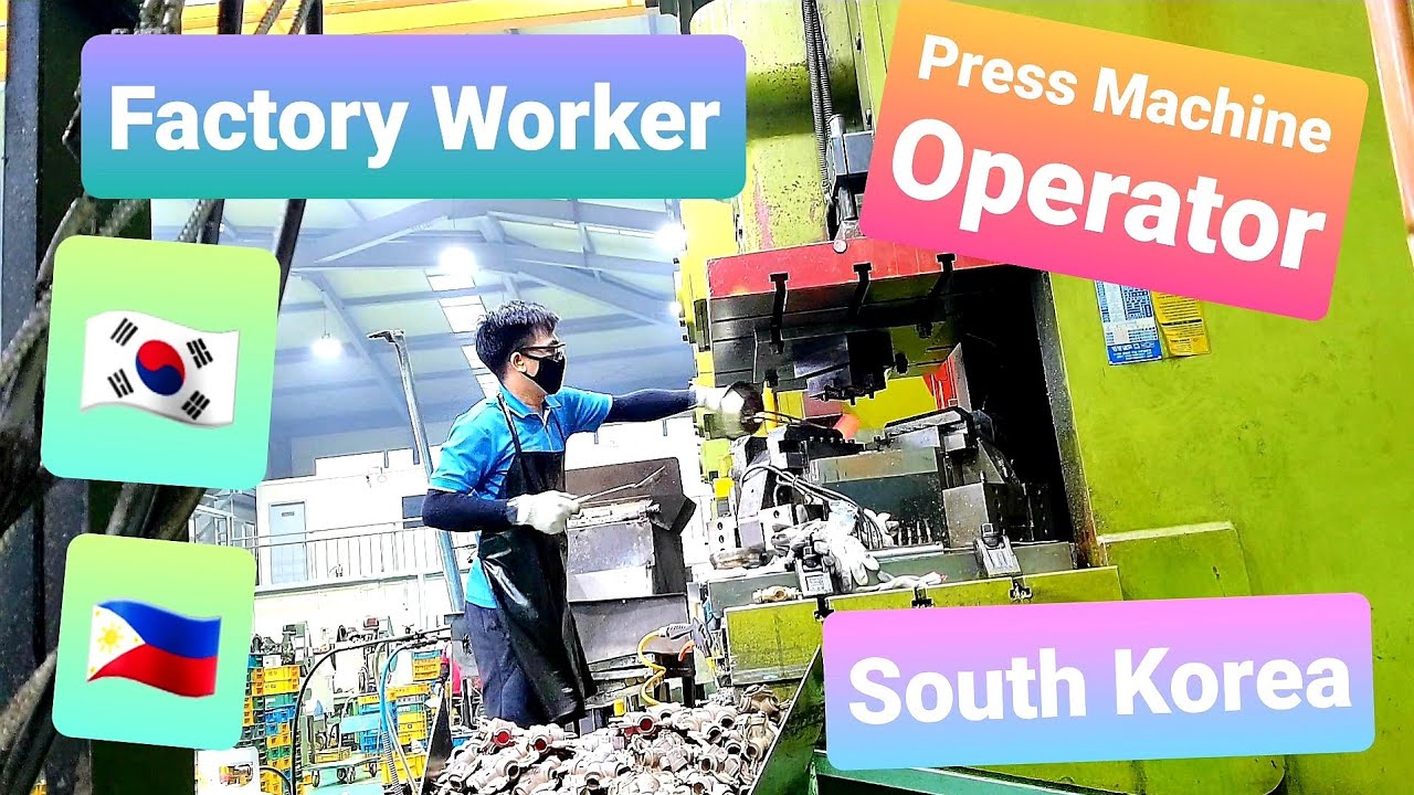 Factory Worker | Press Machine Operator | South Korea - YouTube