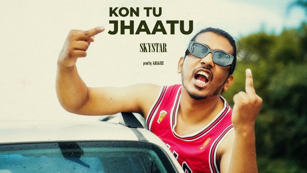 SKYSTAR - Kon Tu Jhaatu (Official Music Video) | PROD BY KHAKIEE - YouTube