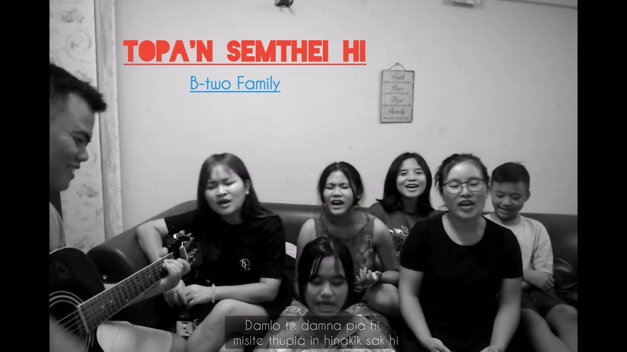 Topa'n semthei Cover (B2 Family) - YouTube