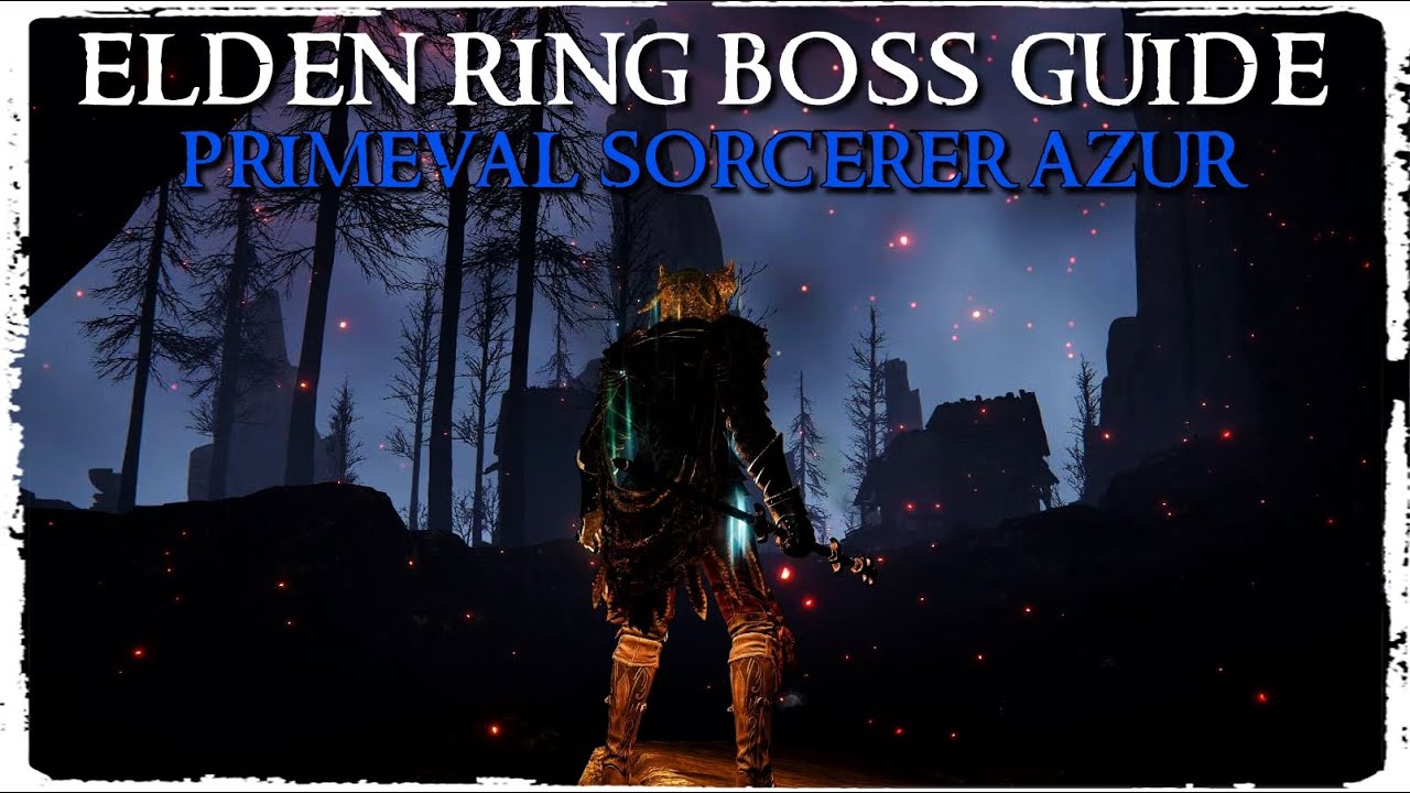 Elden Ring Bosses: Primeval Sorcerer Azur Boss Guide (For Mages) - YouTube