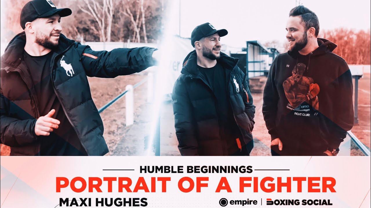Maxi Hughes On Fighting In School, First Spar, Humble Beginnings ...