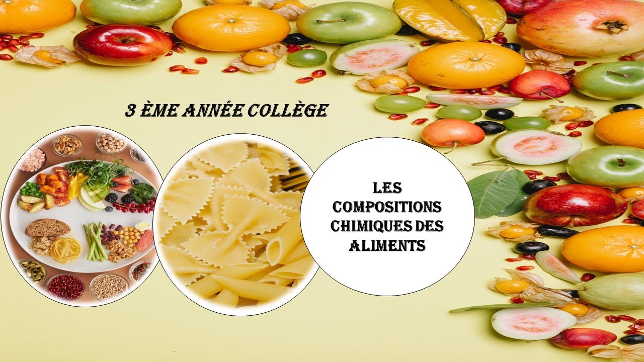 COMPOSITION DES ALIMENTS PART 3 مكونت الاغذية للسنة الثالثة اعدادي ...