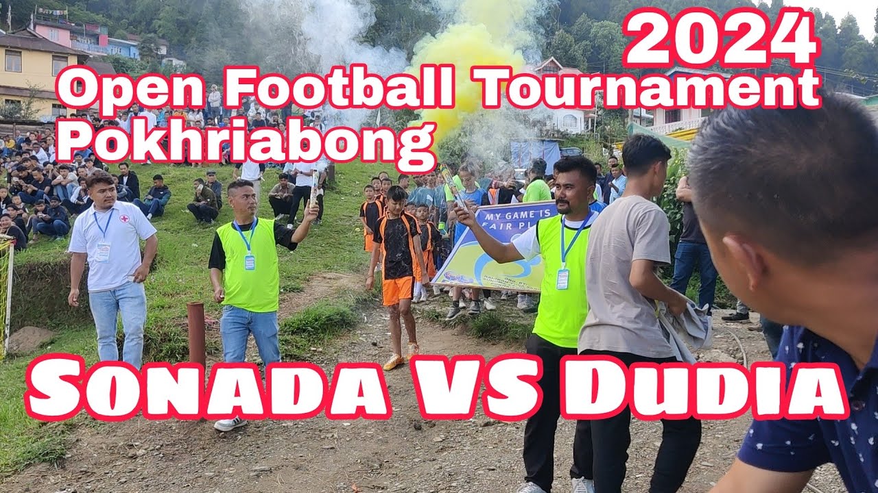 Dudia FC Vs Sonada FC / Open Football tournament 2024 Pokhriabong - YouTube