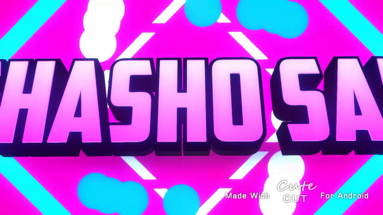 3 INTRO FOR SHASHO SAN - YouTube