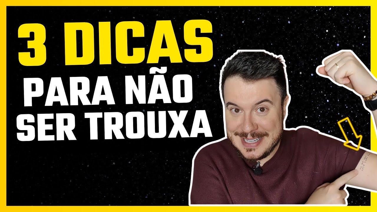 3 DICAS PARA DEIXAR DE SER TROUXA | PODCAST WILLIAM SANCHES #535 - YouTube
