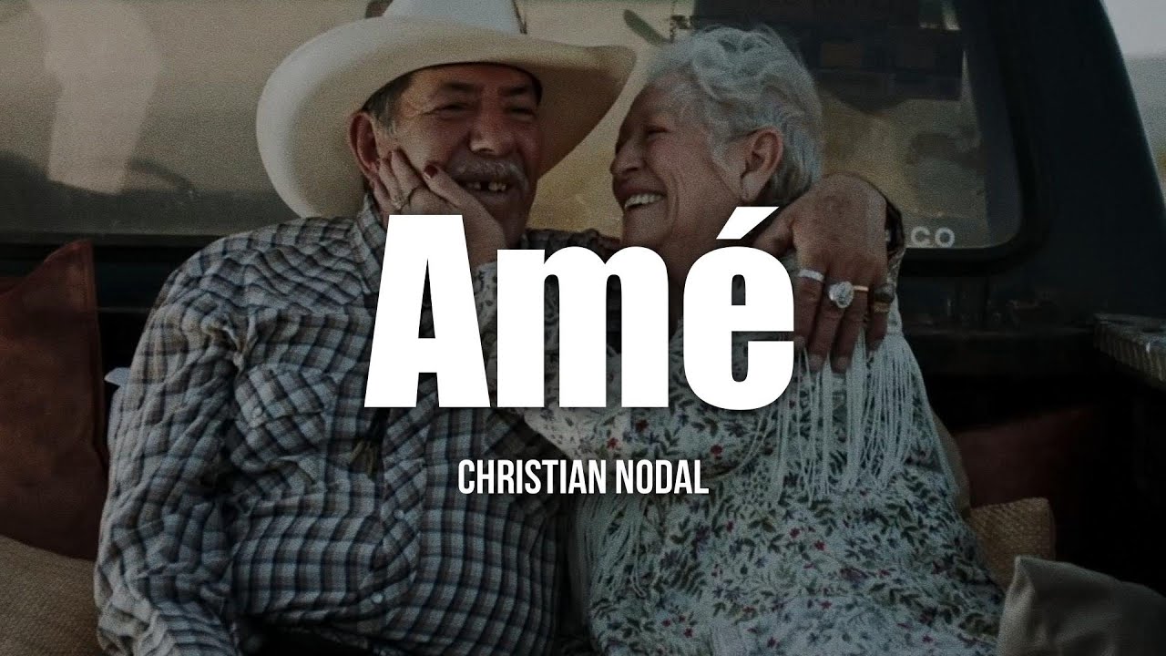 Christian Nodal - Amé (LETRA) - YouTube