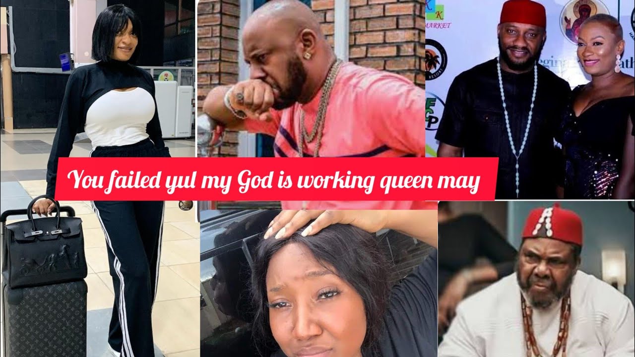 WAHALA💔AS YUL REACT ANGRILY TO MAY EDOCHIE LIVING DE COUNTRY WITHOUT ...