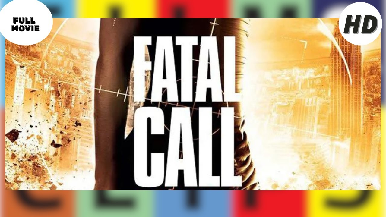 Fatal Call | HD | Thriller | Full movie in english - YouTube