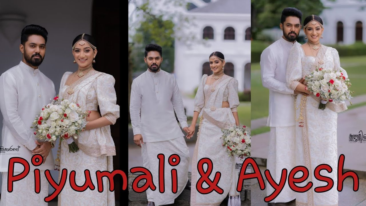 පියුමාලි & අයේෂ්/piyumali/piyumali edirisingha/ayesh/ayesh Fernando ...