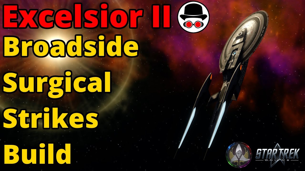 Excelsior II Broadside Surgical Strikes - YouTube