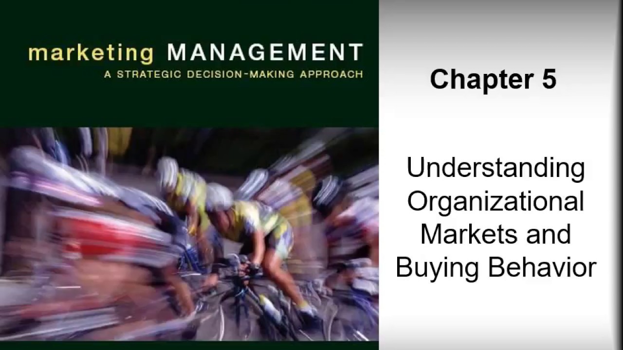 Understanding Organizational Markets and Buying Behavior - YouTube