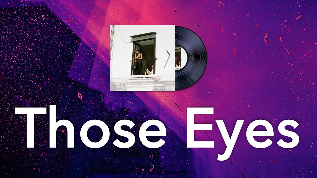 New West - Those Eyes (lyrics) - YouTube