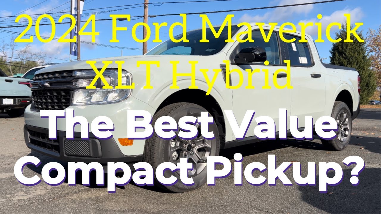 2024 Ford Maverick XLT Hybrid: The BEST Value Compact Pickup? - YouTube