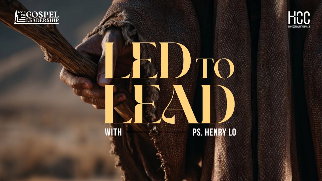 Led to Lead by Ps. Henry Lo | Sunday Service, 25 Januari 26 - YouTube
