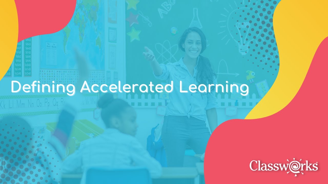 Defining Accelerated Learning YouTube Defining Accelerated Learning YouTube