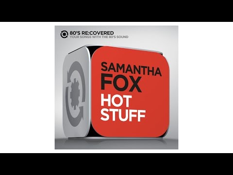 Hot Stuff - Originally by Donna Summer - Samantha Fox -  80´s Re:Covered