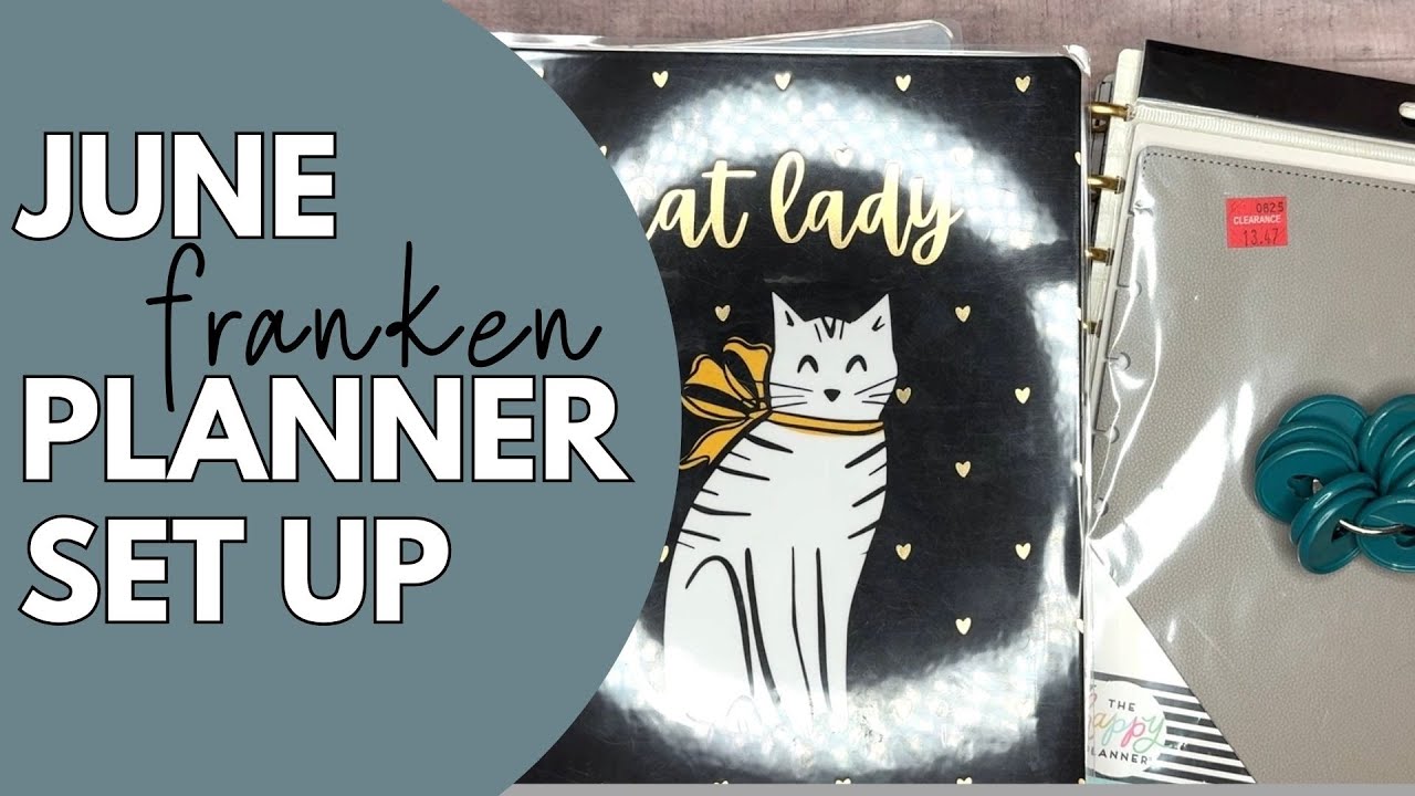 JUNE PLANNER SETUP | THE HAPPY PLANNER - PLANNER MOVE IN ...